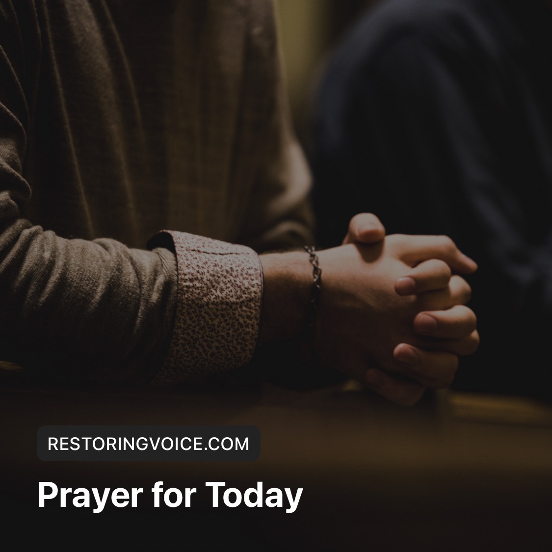 Prayer for today – Restoring Voice